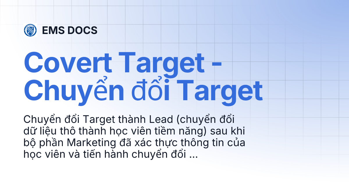 Covert Target - Chuyển đổi Target | EMS DOCS